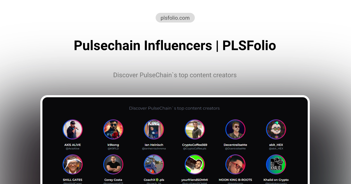 PulseChain Influencers | PLSFolio